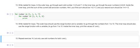 Solved 13 Write Nested For Loops In The Outer Loop Go