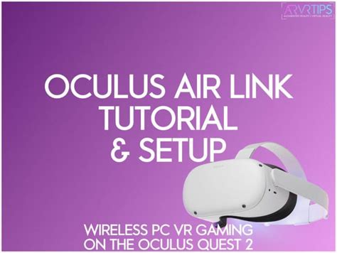 How To Set Up Oculus Air Link On The Quest 2 Step By Step