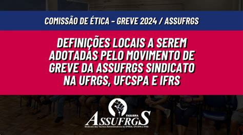 Orientações da Comissão de Ética do Comando Local de Greve da UFRGS