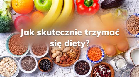 Jak Wytrwać Na Diecie