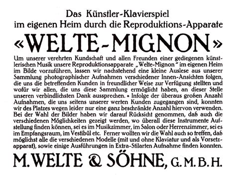 Welte Mignon Authentisch Die Firma Welte And Söhne