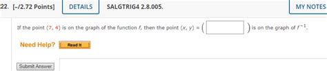 Solved If The Point 7 4 Is On The Graph Of The Function Chegg Com