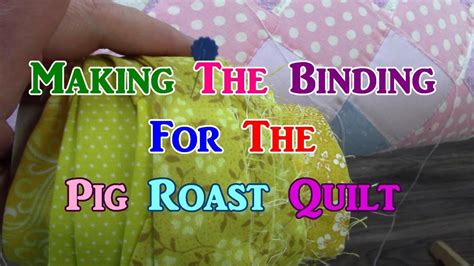 New Technique For Making My Quilt Binding Youtube