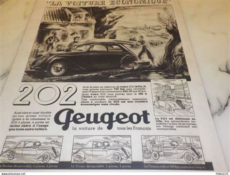 Publicités Ancienne Publicite Voiture Economique 202 De Peugeot 1938