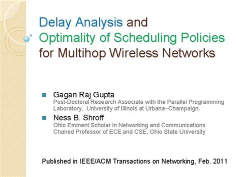Delay Analysis And Optimality Of Scheduling Policies For