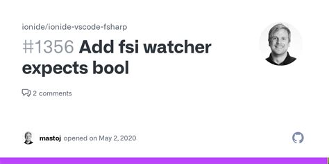 Add Fsi Watcher Expects Bool · Issue 1356 · Ionideionide Vscode
