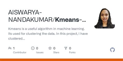 GitHub AISWARYA NANDAKUMAR Kmeans Clustering For Classifying