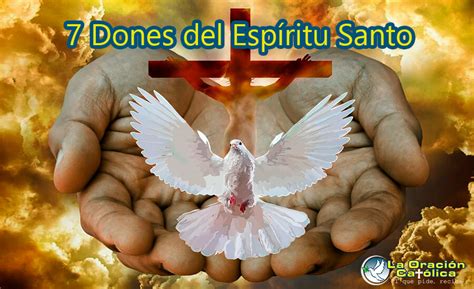 Los 7 Dones Del Espíritu Santo Que Debes Saber
