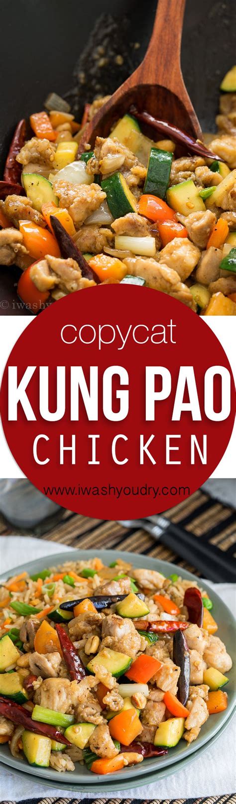 Copycat Kung Pao Chicken Recipe I Wash You Dry