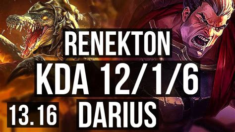 Renekton Vs Darius Top 1216 6 Solo Kills Legendary Na Master