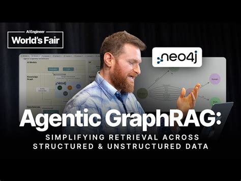free video agentic graphrag simplifying retrieval across structured and unstructured data