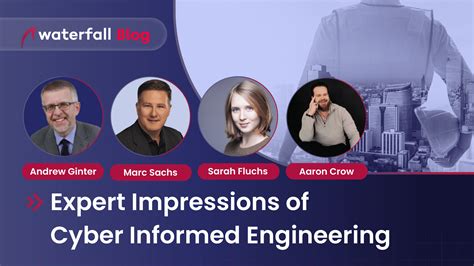Expert Impressions Of Cyber Informed Engineering Waterfall Security Solutions