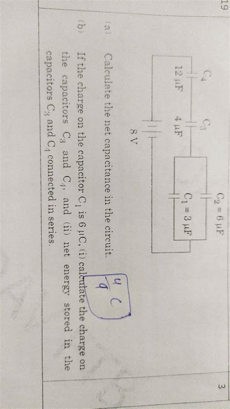 a calculate the net capacitance in the circuit b if the charge on the