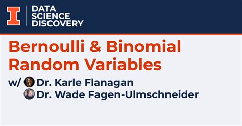 Bernoulli And Binomial Random Variables Data Science Discovery
