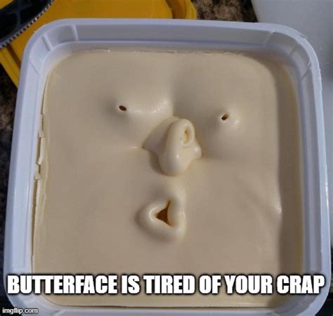 Butterface Meme At Mack Ralph Blog