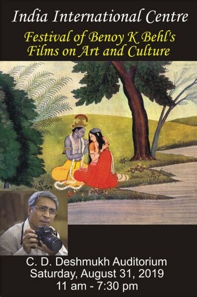 Festival Of Benoy K Behls Films On Art And Culture Delhi Events