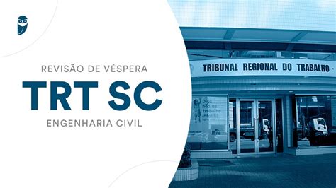 Revisão de Véspera TRT SC Engenharia Civil YouTube