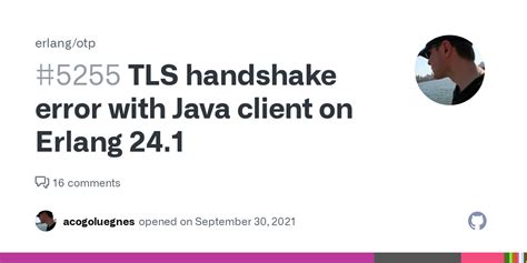 Tls Handshake Error With Java Client On Erlang 241 · Issue 5255 · Erlangotp · Github