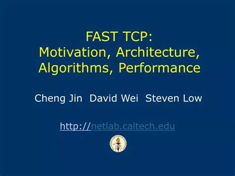 Ppt Fast Tcp Motivation Architecture Algorithms Performance