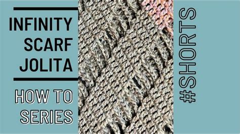 How To Crochet Infinity Scarf Jolita Fragment Tutorial Shorts