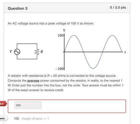 Solved An AC Voltage Source Has A Peak Voltage Of 100 V As Chegg Com