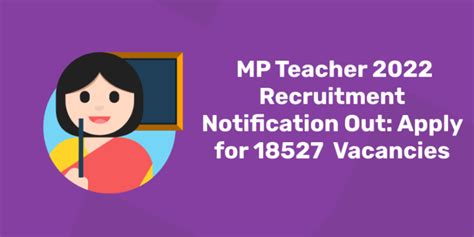 Mp Teacher 2022 Recruitment Notification Apply For 18527 Vacancies