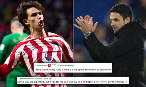 Arsenal Fans Are Split Over Paying £19m Fee To Sign Joao Felix On A Six