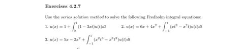 Solved Use The Series Solution Method To Solve The Following