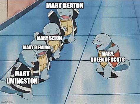 Queen Marys Many Merry Marys History Memes Know Your Meme