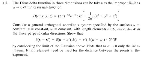 Solved 12 ﻿the Dirac Delta Function In Three Dimensions Can