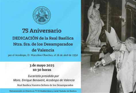 Eucaristía Por El 75 Aniversario De La Dedicación De La Basílica De La
