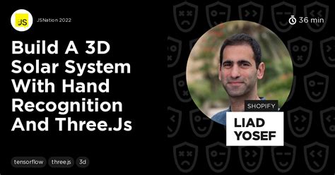 Build A 3d Solar System With Hand Recognition And Threejs By Liad Yosef