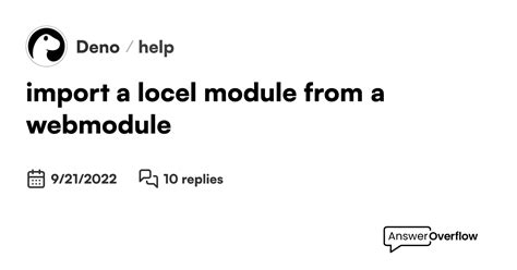 Import A Locel Module From A Webmodule Deno