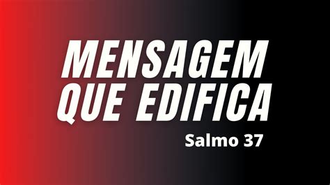 Mensagem Que Edifica 01 Youtube