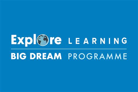 Big Dream Programme Explore Learning