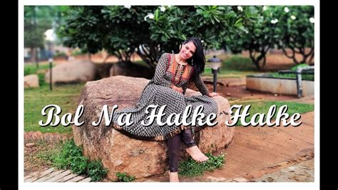 Bol Na Halke Halke Jhoom Barabar Jhoom Soumya Syal Choreography