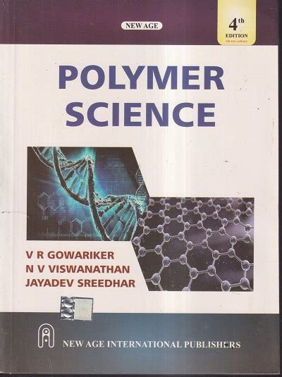Polymer Science V R Gowariker N V Viswanathan Jayadev Sreedhar