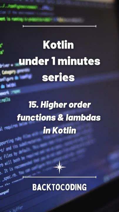 Backtocoding On Linkedin 15 Kotlin Basics Higher Order Functions