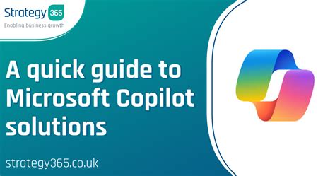 A quick guide to Microsoft Copilot solutions - Strategy 365 ...