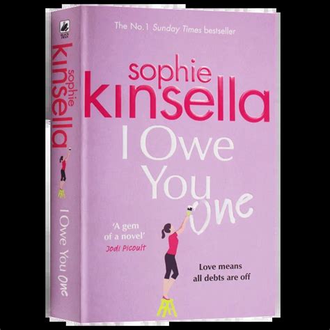 I Owe You One Sophie Kinsella Bestselling Books In English Novels