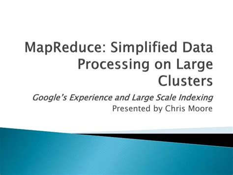 PPT MapReduce Simplified Data Processing On Large Clusters PowerPoint Presentation ID