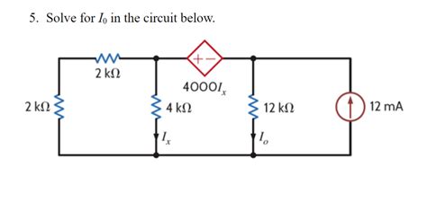 Solved Solve For In In The Circuit Below Chegg Com