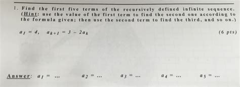 solved find the first five terms of the recursively defined