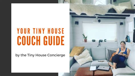 Tiny House Expedition Your Tiny House Couch Guide