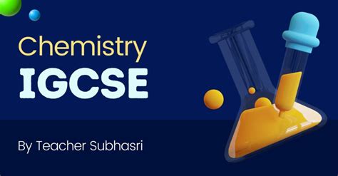 Chemistry IGCSE Learner Net