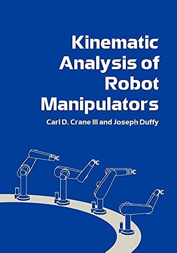 9780521047937 Kinematic Analysis Robot Manipultrs Crane Iii Carl D