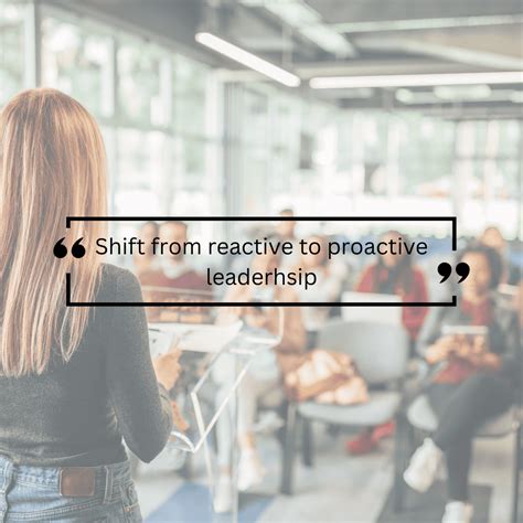 Shifting From Reactive To Proactive Leadership Designing A Life Of