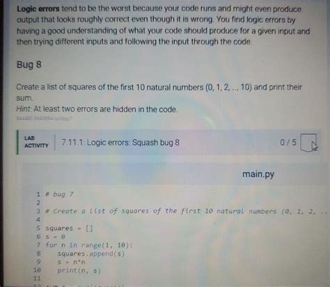 Solved Logic Errors Tend To Be The Worst Because Your Code