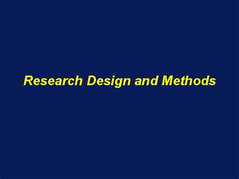 Research Design And Methods Research Plan What You