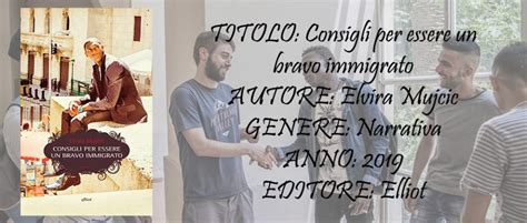 Consigli Per Essere Un Bravo Immigrato Ancora Un Altro Libro